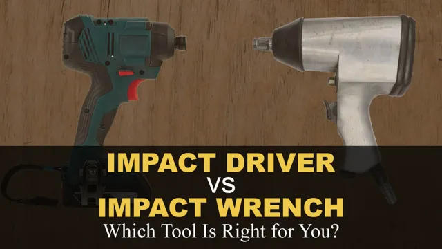 Can Impact Wrench Be Used As Impact Driver? Pros And Cons Explained ...