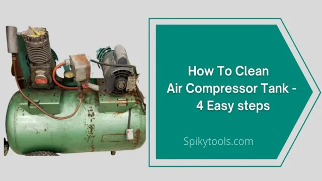 How To Clean Air Compressor Tank: Tips And Tricks For Effective ...