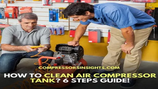 How To Clean Air Compressor Tank: Tips And Tricks For Effective ...